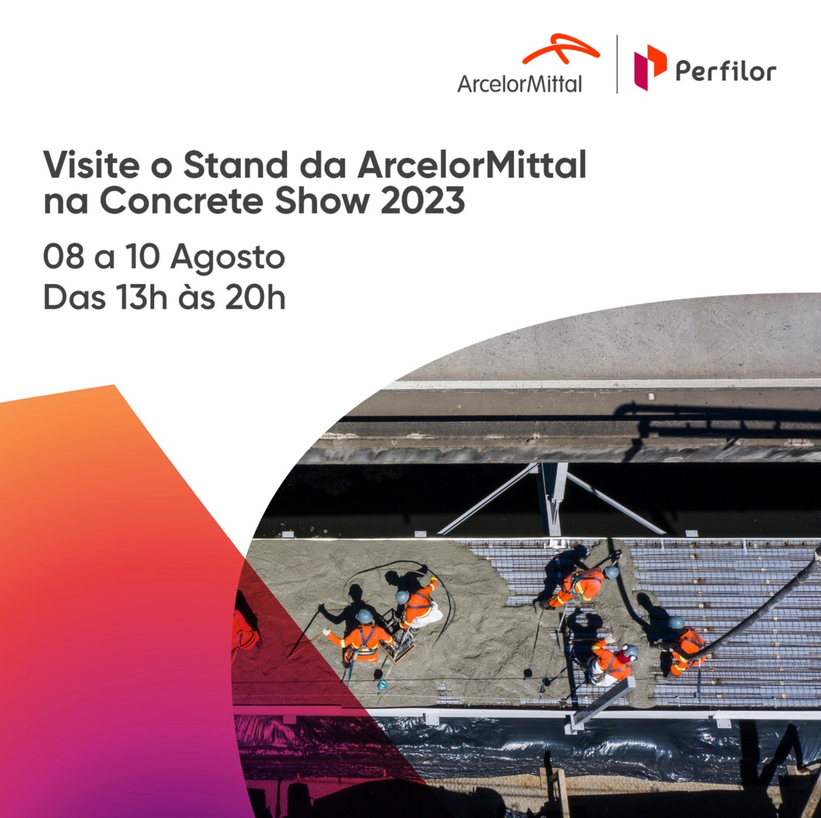 Concrete Show - ArcelorMittal Perfilor